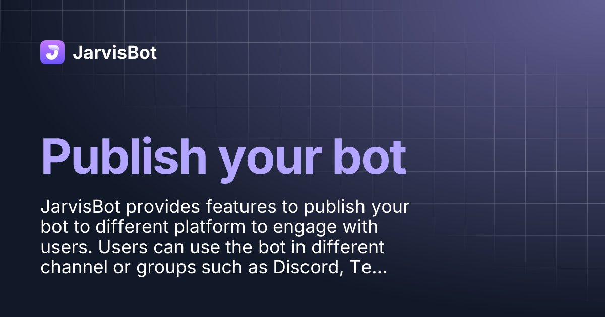 Publish your bot | JarvisBot