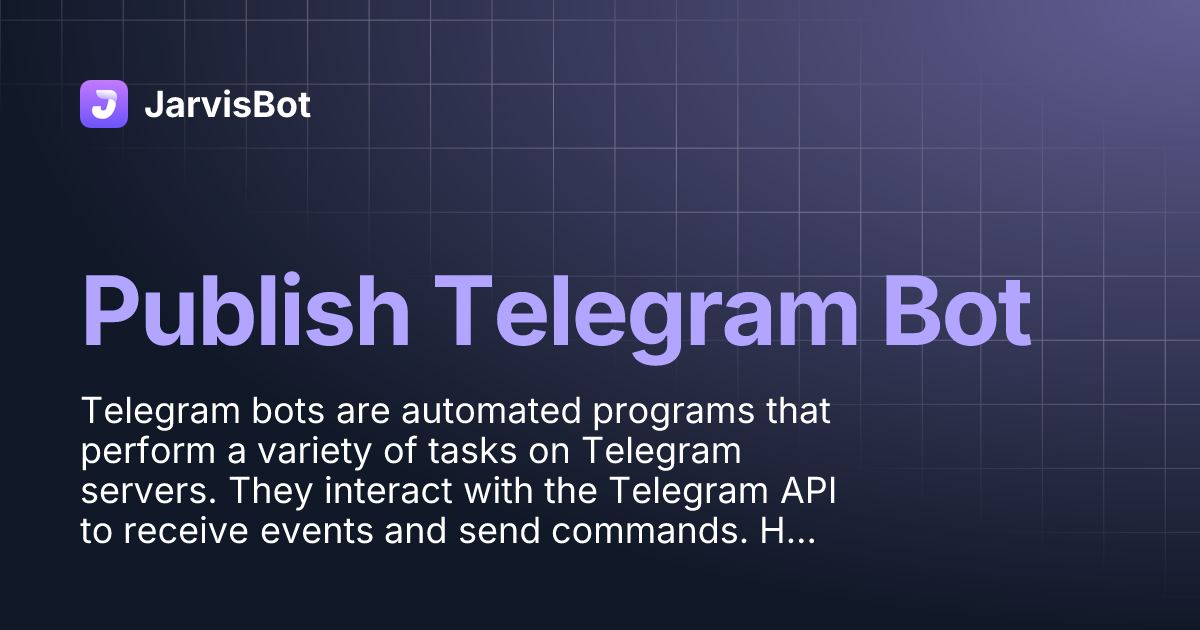 Publish Telegram Bot | JarvisBot
